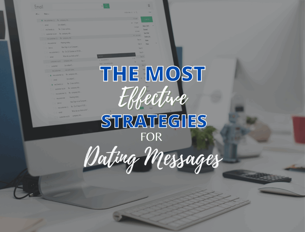 Dating Messages - The Most Effective Strategies - Danica De La Mora